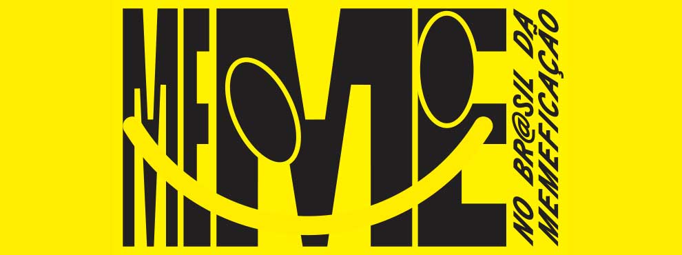 EXPOSIÇÃO - MEME – NO BR@SIL DA MEMEFICAÇÃO | CCBB Centro Cultural ...